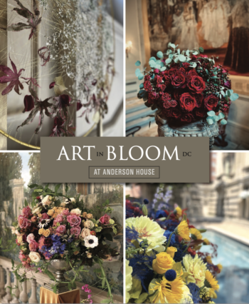 Art in Bloom DC 2023 - The American Revolution Institute