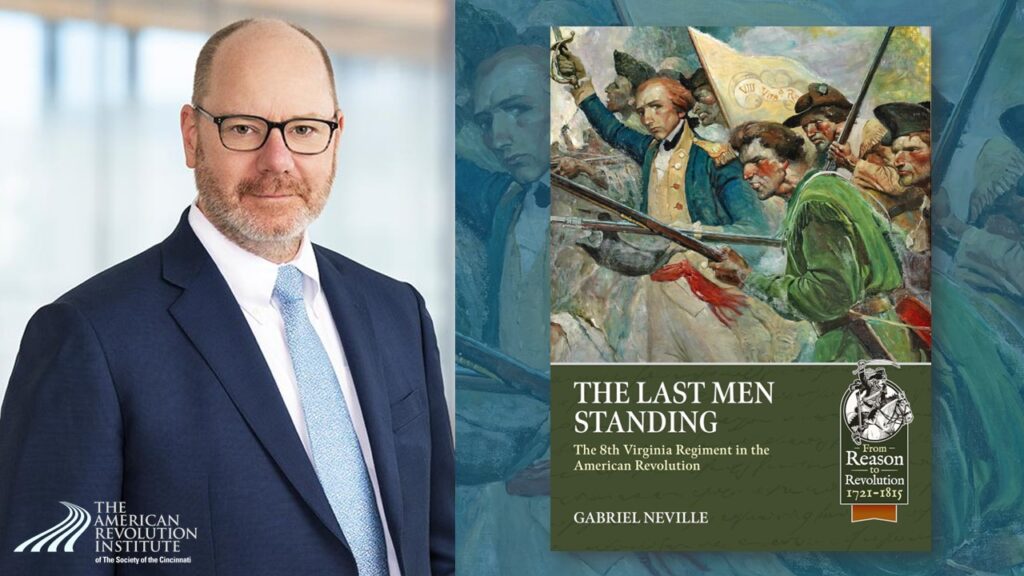 Author’s Talk—The Last Men Standing: The 8th Virginia Regiment in the ...