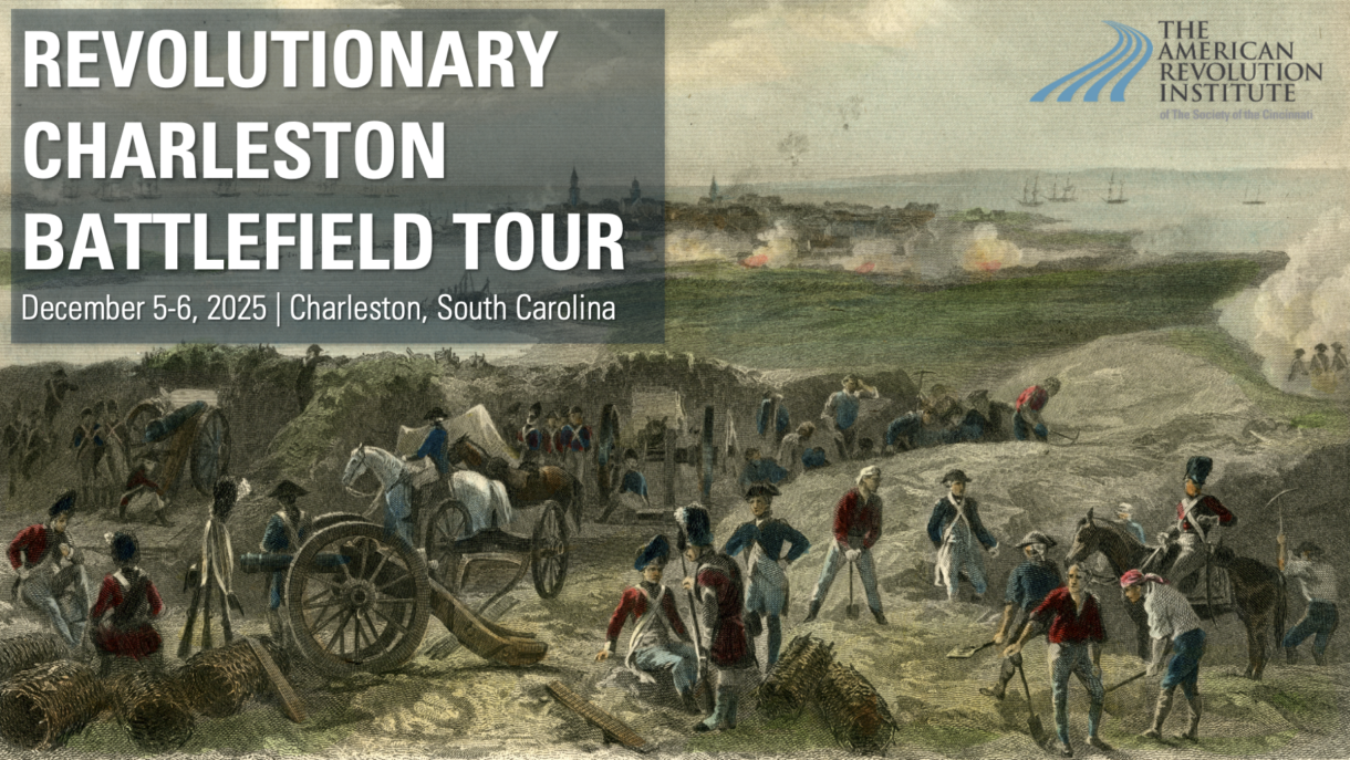Battlefield Tour—Revolutionary Charleston - The American Revolution ...