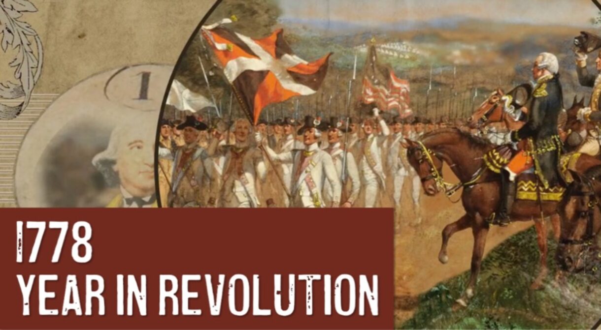 1778 Year in Revolution - The American Revolution Institute