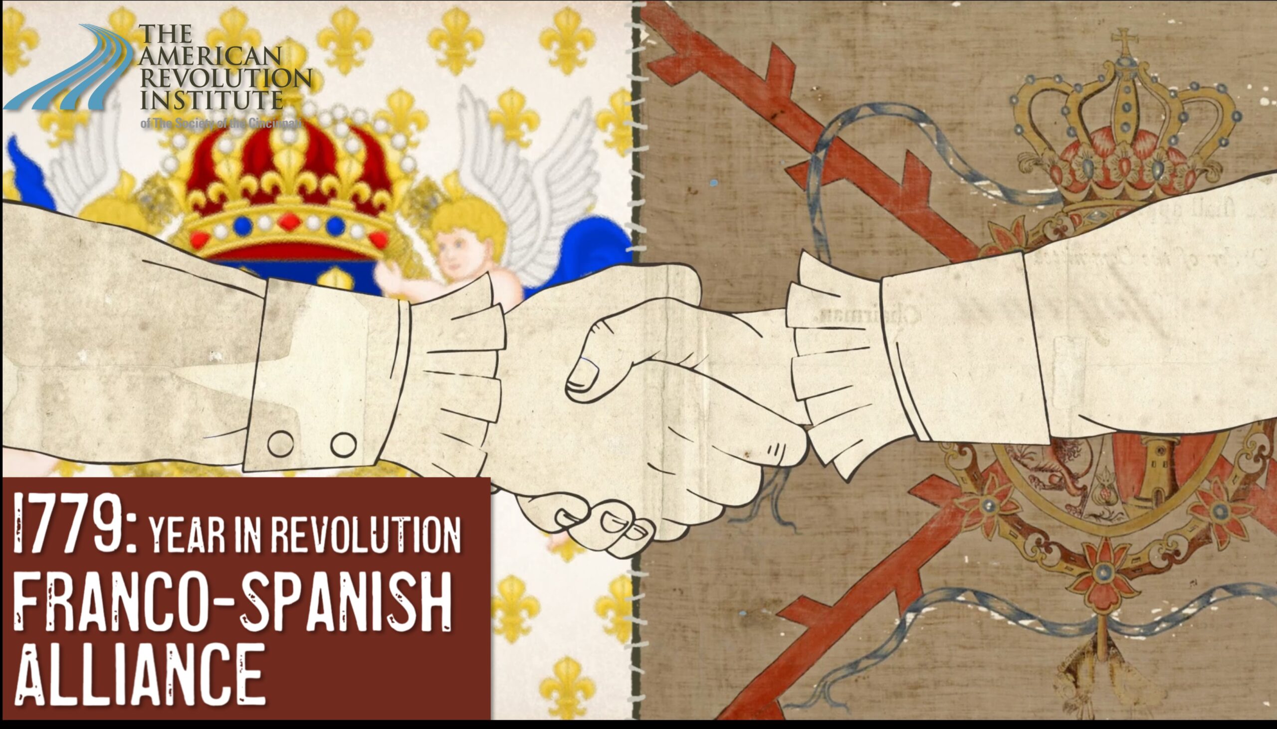 Year in Revolution—1779: Franco-Spanish Alliance
